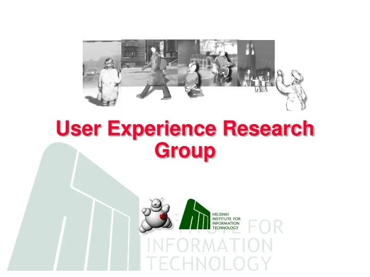 PPT - User Experience Research Group PowerPoint Presentation, free ...