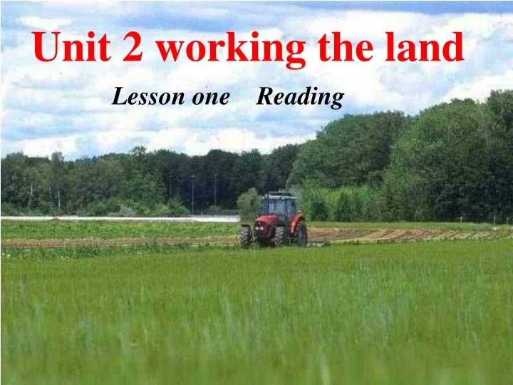 PPT - Unit 2 working the land PowerPoint Presentation, free download ...