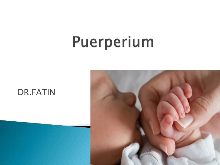 PPT - Puerperium PowerPoint Presentation, free download - ID:9416378