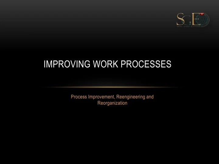 PPT - Improving Work Processes PowerPoint Presentation, free download ...