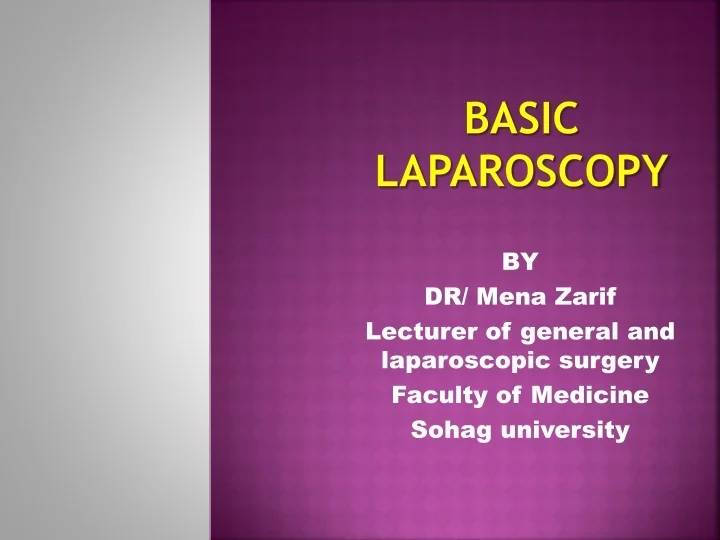 PPT - BASIC Laparoscopy PowerPoint Presentation, free download - ID:9416703