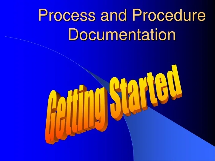 PPT - Process and Procedure Documentation PowerPoint Presentation, free ...