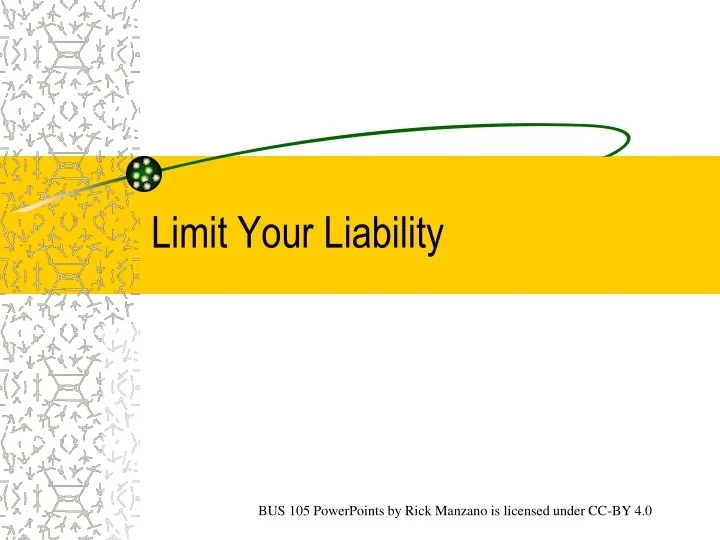 PPT - Limit Your Liability PowerPoint Presentation, free download - ID ...