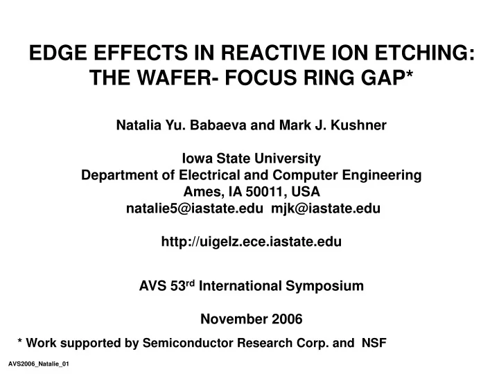 PPT - EDGE EFFECTS IN REACTIVE ION ETCHING: THE WAFER- FOCUS RING GAP ...