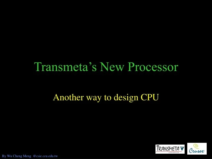 PPT - Transmeta’s New Processor PowerPoint Presentation, free download ...