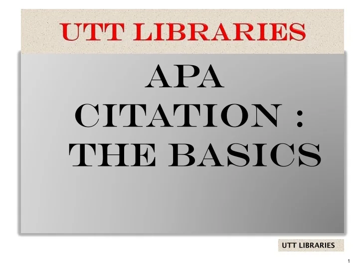 PPT - UTT LIBRARIES PowerPoint Presentation, free download - ID:9418150