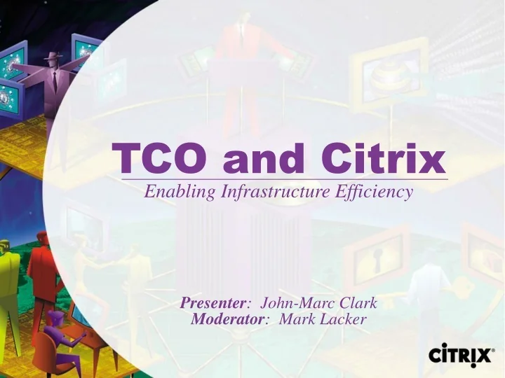 PPT - TCO and Citrix Systems… PowerPoint Presentation, free download ...