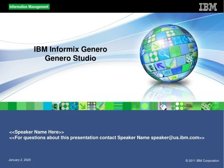 PPT - IBM Informix Genero Genero Studio PowerPoint Presentation, free ...