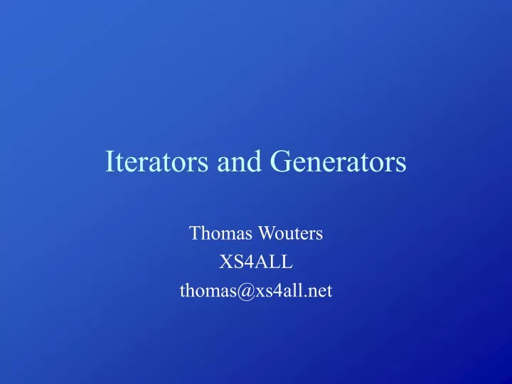 Ppt Iterators And Generators Powerpoint Presentation Free Download Id 9420548