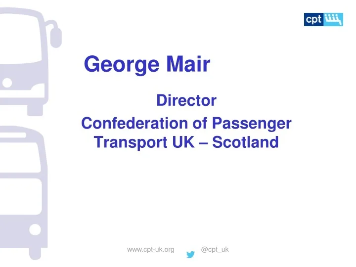 PPT - George Mair PowerPoint Presentation, free download - ID:9420820