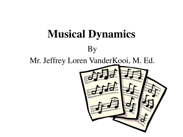 PPT - Musical Dynamics PowerPoint Presentation, free download - ID:9422966