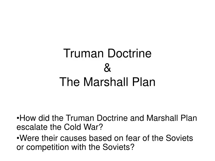 PPT - Truman Doctrine & The Marshall Plan PowerPoint Presentation - ID ...