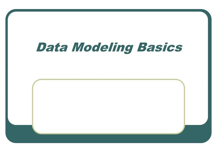 PPT - Data Modeling Basics PowerPoint Presentation, free download - ID ...