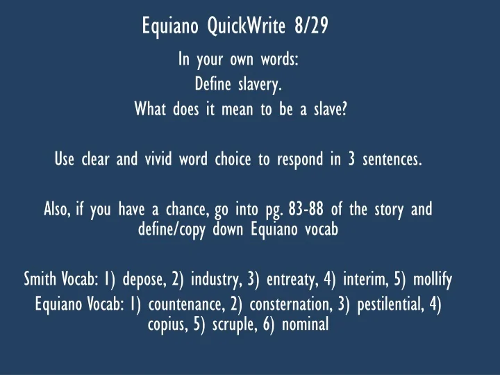 PPT - Equiano QuickWrite 8/29 PowerPoint Presentation, free download ...