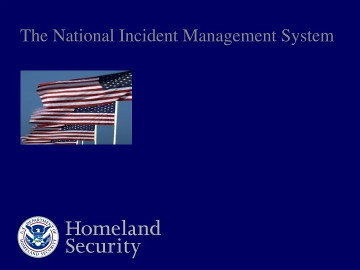 PPT - The National Incident Management System PowerPoint Presentation ...