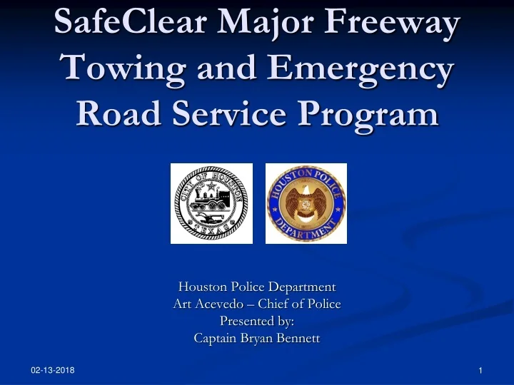 PPT - SafeClear Major Freeway Towing and Emergency Road Service Program ...