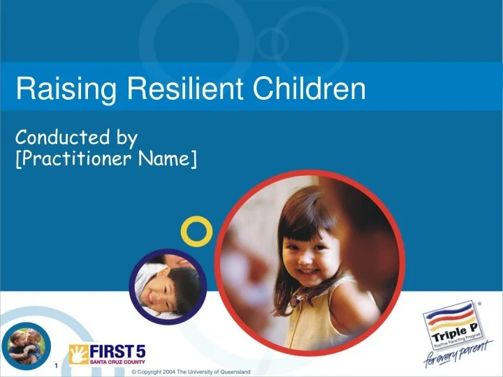 PPT - Raising Resilient Children PowerPoint Presentation, free download ...