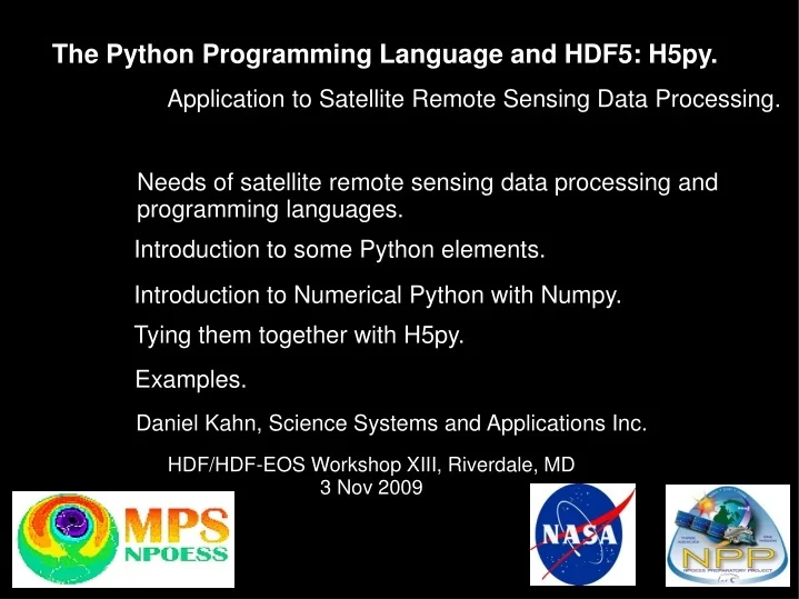 PPT - The Python Programming Language and HDF5: H5py. PowerPoint Presentation - ID:9424852