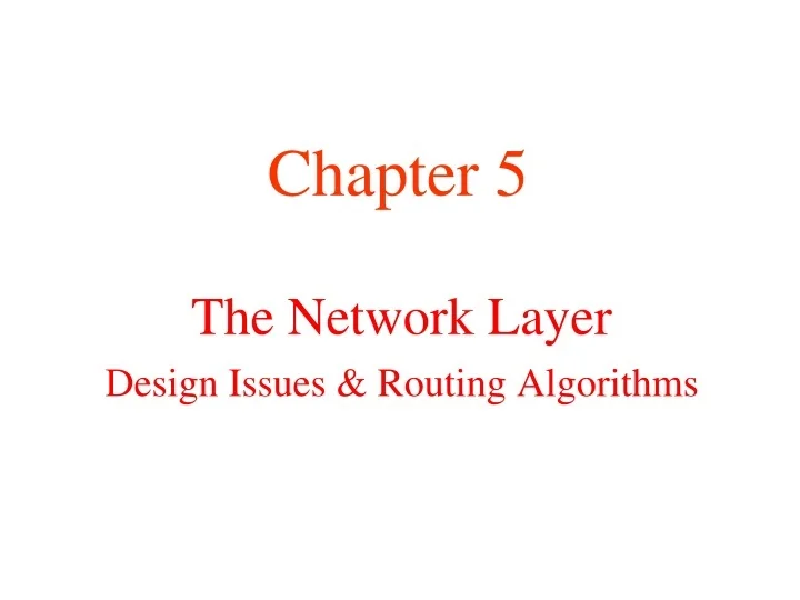 PPT - The Network Layer Design Issues & Routing Algorithms PowerPoint Presentation - ID:9425628