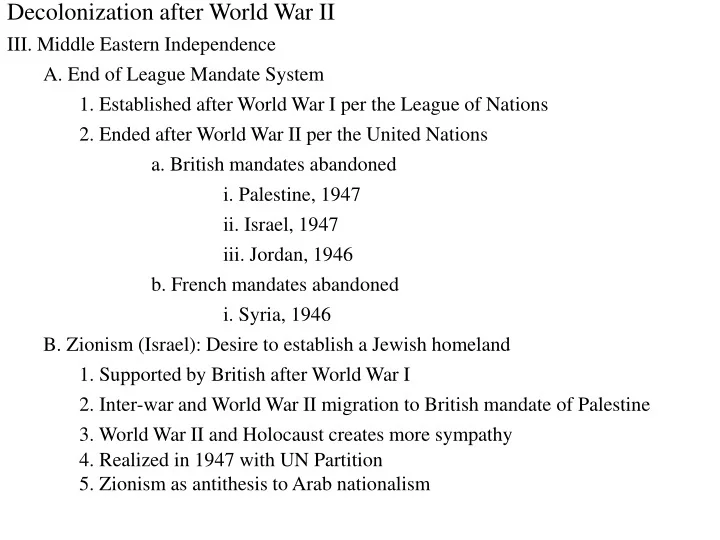 PPT - Decolonization after World War II III. Middle Eastern ...