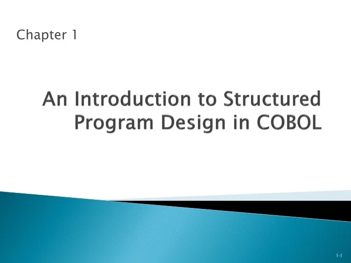 Ppt An Introduction To Structured Program Design In Cobol Powerpoint