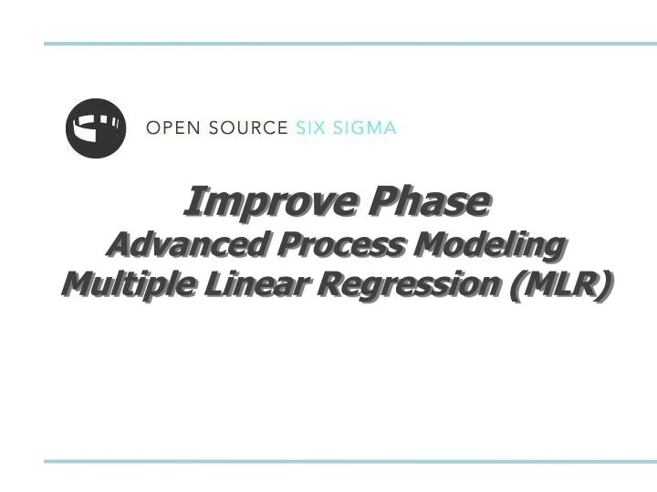 PPT - Improve Phase Advanced Process Modeling Multiple Linear ...