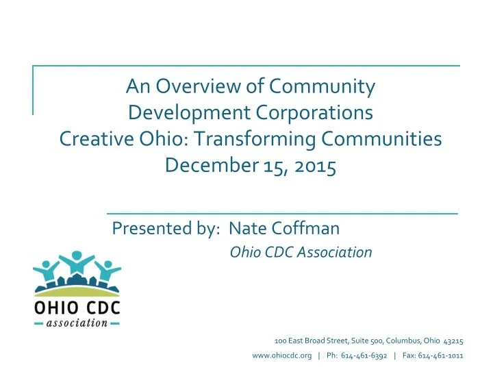 PPT - Presented by: Nate Coffman Ohio CDC Association PowerPoint ...