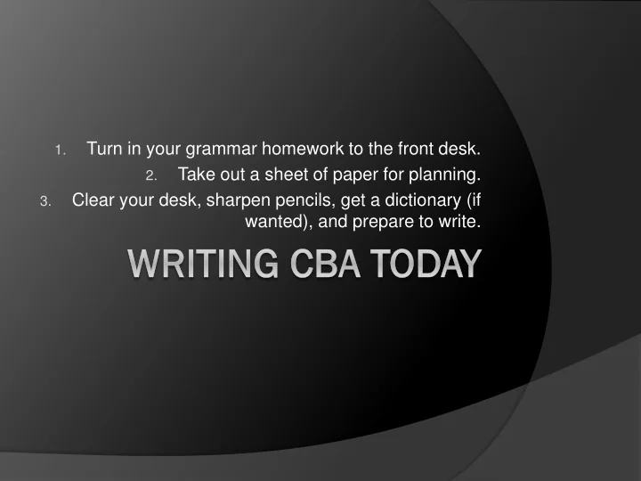 PPT - Writing CBA today PowerPoint Presentation, free download - ID:9428799