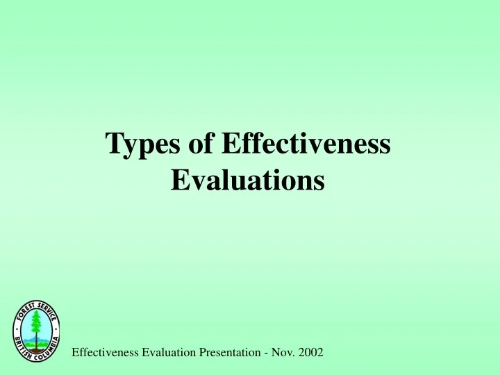 PPT - Types of Effectiveness Evaluations PowerPoint Presentation, free ...