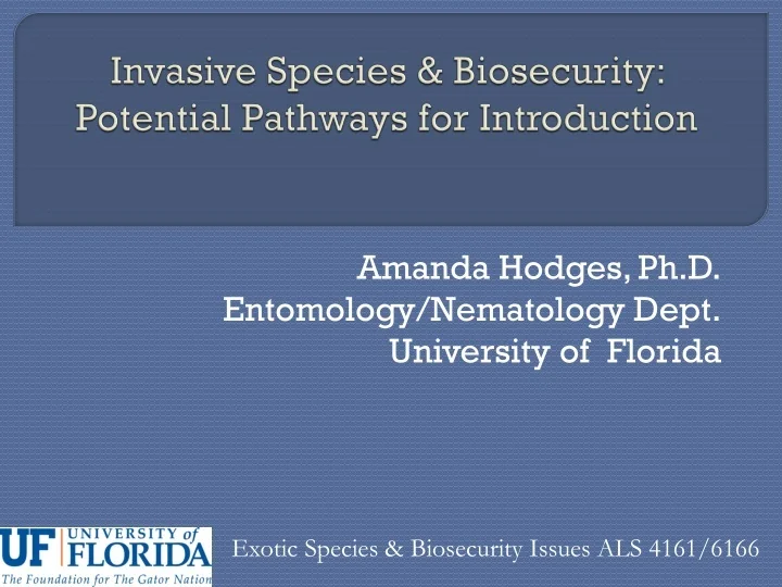 PPT - Invasive Species & Biosecurity : Potential Pathways for ...