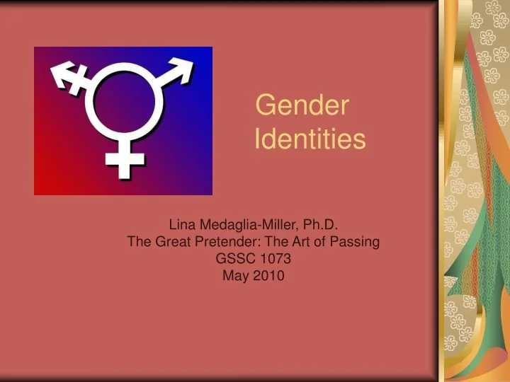 PPT - Gender Identities PowerPoint Presentation - ID:9430505