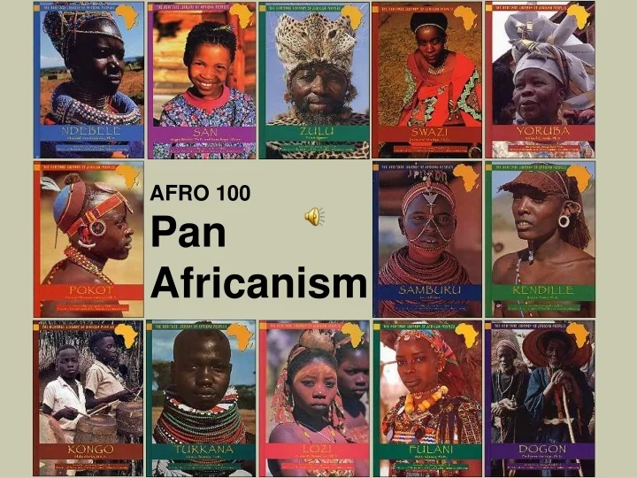 PPT - AFRO 100 Pan Africanism PowerPoint Presentation, free download ...