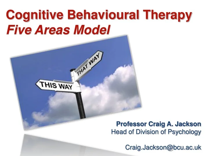 PPT - Professor Craig A. Jackson Head of Division of Psychology Craig ...