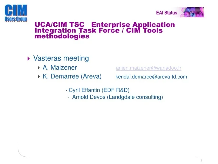 PPT - UCA/CIM TSC Enterprise Application Integration Task Force / CIM ...