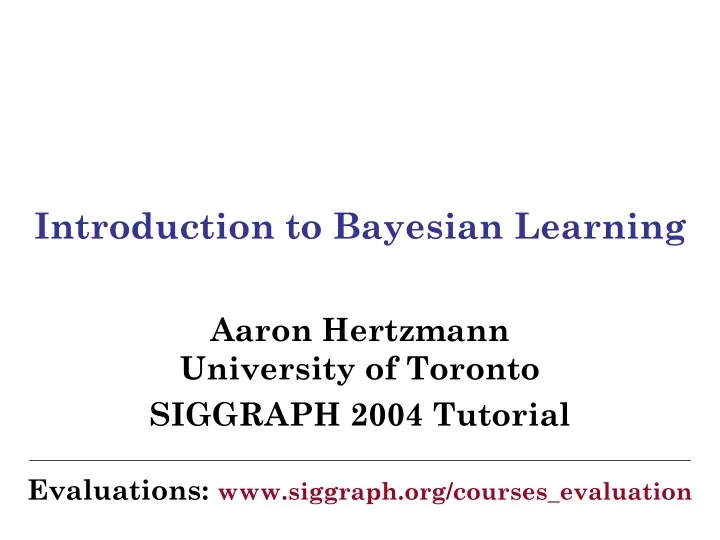 PPT - Introduction to Bayesian Learning PowerPoint Presentation, free download - ID:9431399