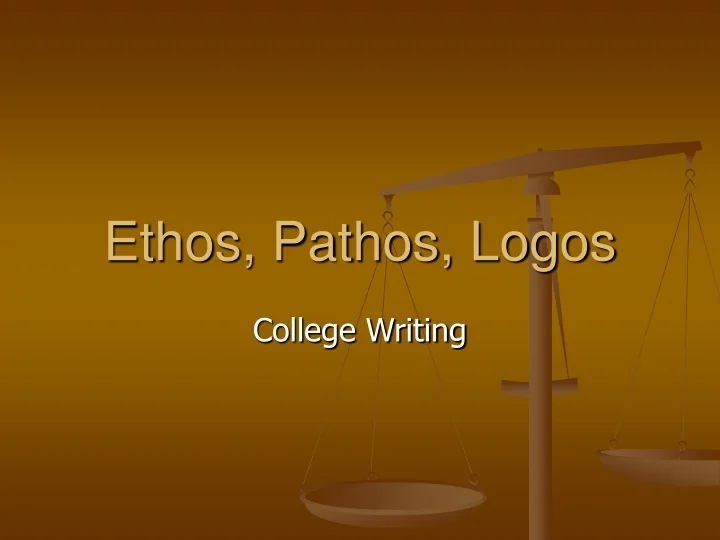 PPT - Ethos, Pathos, Logos PowerPoint Presentation, free download - ID ...