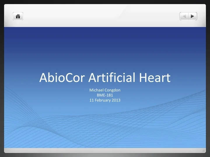 PPT - AbioCor Artificial Heart PowerPoint Presentation, free download ...