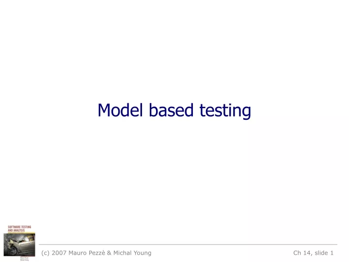PPT - Model based testing PowerPoint Presentation, free download - ID ... PPT - Model based testing PowerPoint Presentation, free download - ID ...