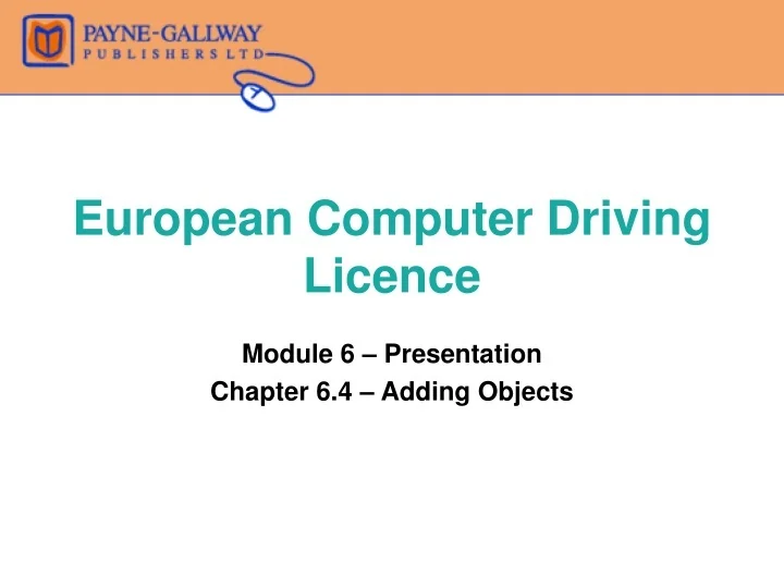PPT - European Computer Driving Licence PowerPoint Presentation, free ...