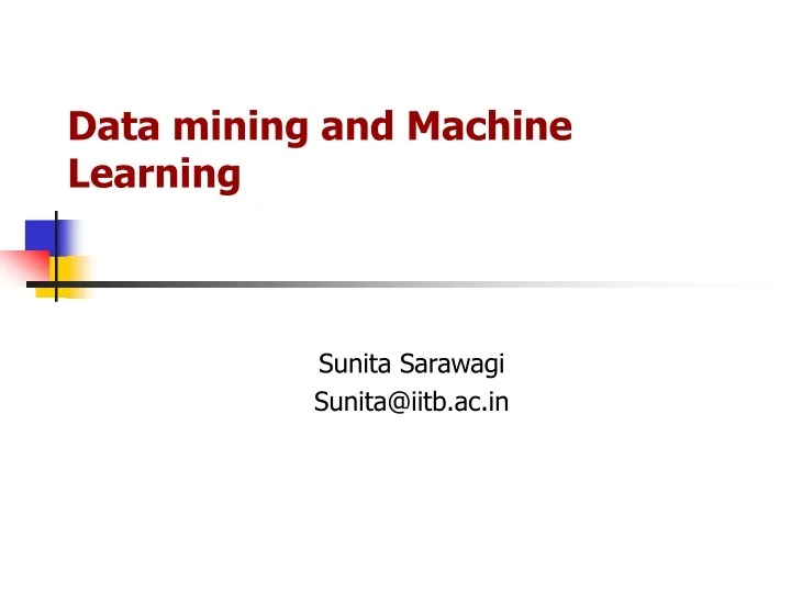 PPT - Data mining and Machine Learning PowerPoint Presentation, free ...
