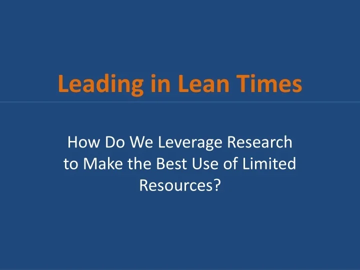 PPT - Leading in Lean Times PowerPoint Presentation, free download - ID ...