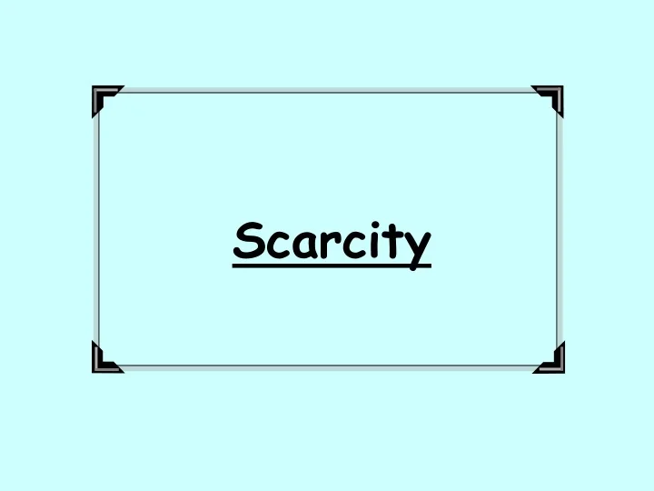 PPT - Scarcity PowerPoint Presentation, free download - ID:9435011