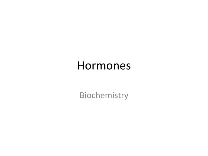 PPT - Hormones PowerPoint Presentation, free download - ID:9435236