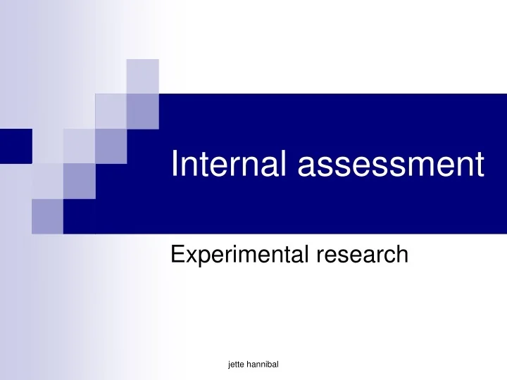 PPT - Internal assessment PowerPoint Presentation, free download - ID ...