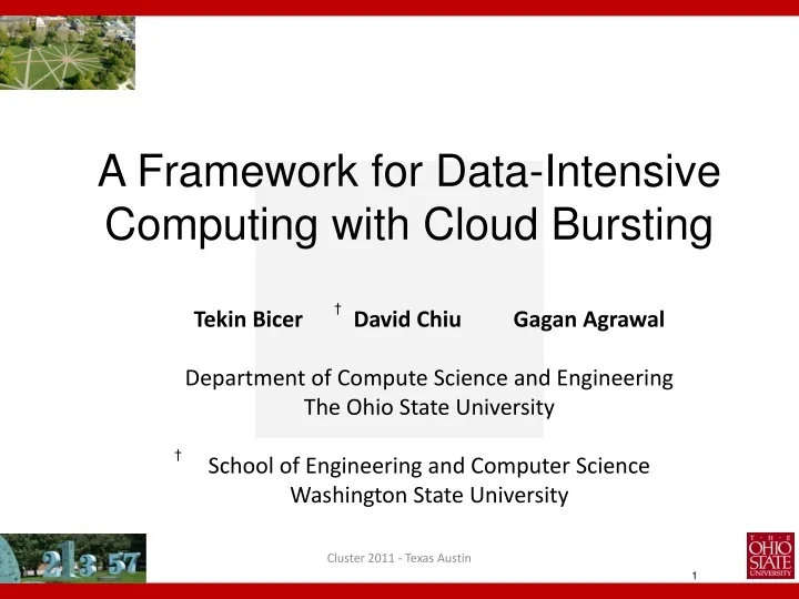PPT - A Framework for Data-Intensive Computing with Cloud Bursting ...