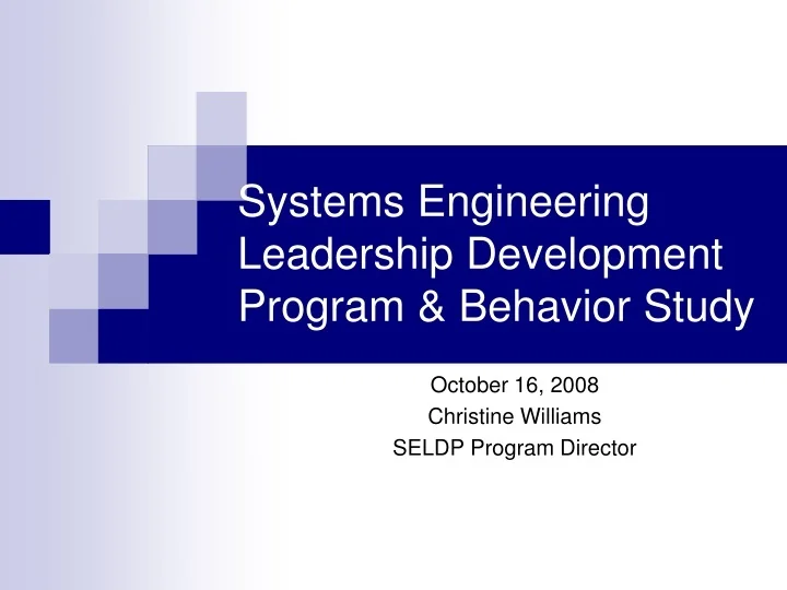 PPT - Systems Engineering Leadership Development Program & Behavior ...