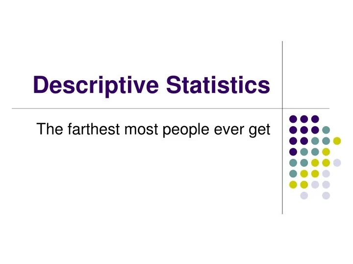 PPT - Descriptive Statistics PowerPoint Presentation, free download ...