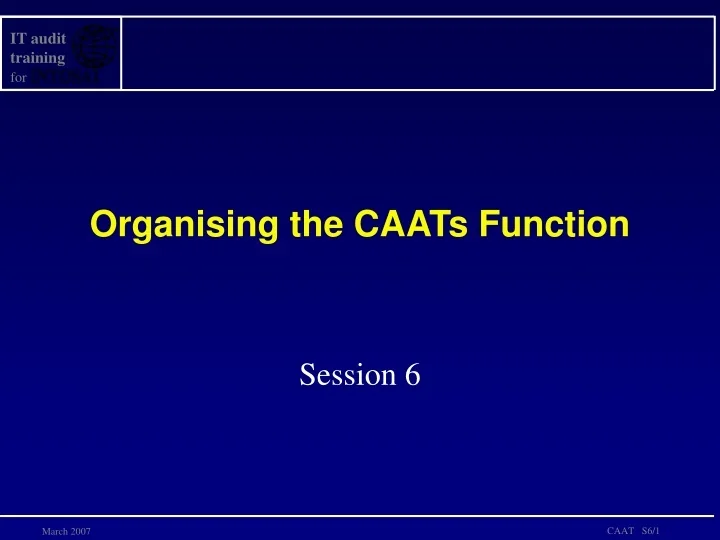 PPT - Organising the CAATs Function PowerPoint Presentation, free ...