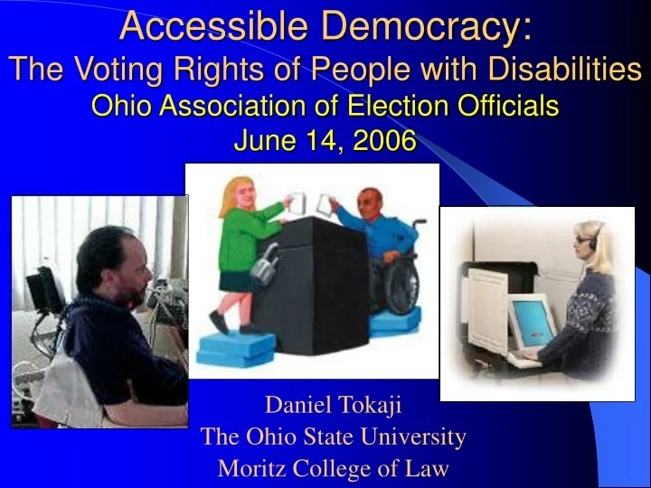 PPT - Daniel Tokaji The Ohio State University Moritz College of Law ...
