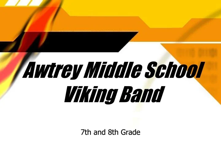 PPT - Awtrey Middle School Viking Band PowerPoint Presentation, free ...